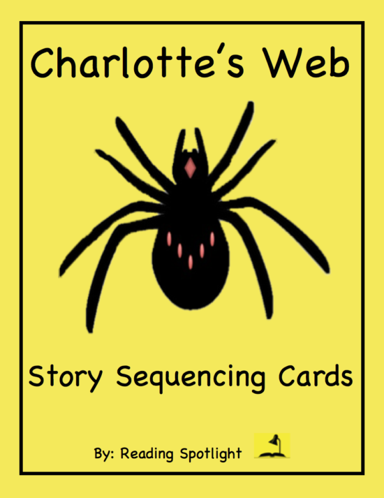 Charlotte's Web: Story Sequencing Cards - Reading Spotlight