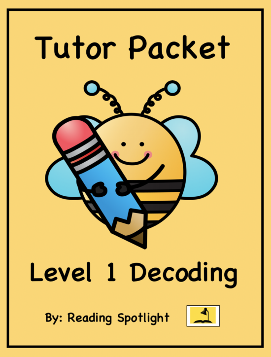 Reading Tutor Packet: Level 1 Decoding
