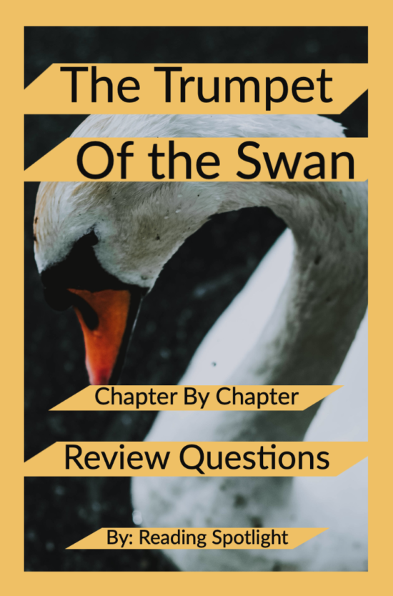 The Trumpet of the Swan: Chapter Review Questions