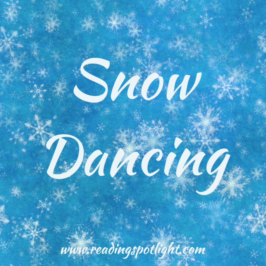 Snow Dancing - Reading Spotlight